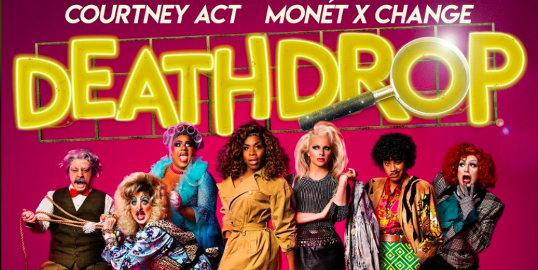 THEATRE REVIEW: Death Drop starring Courtney Act, Monet X Change ...
